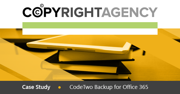 CodeTwo Backup for Office 365 - Copyright Agency Case Study
