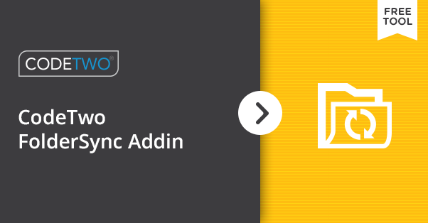 Synchronize folders in Outlook - free add-in from CodeTwo