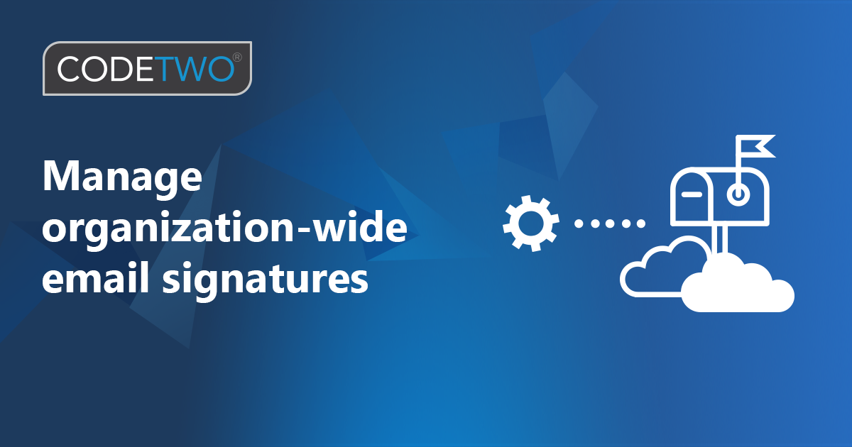 Company-wide email signature management for your business