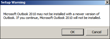 Outlook may not be installed with a newer version of Outlook