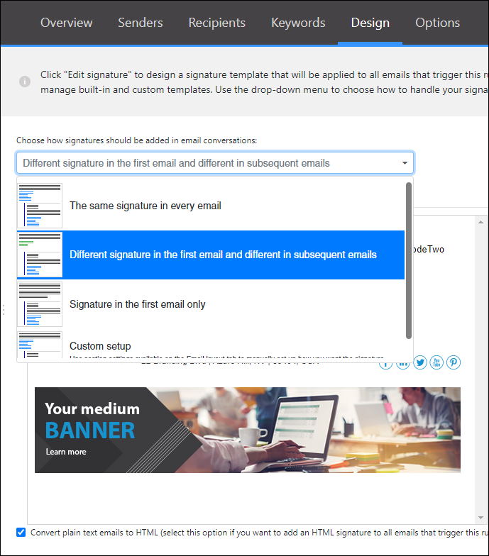 Different signatures for new emails and different for subsequent messages